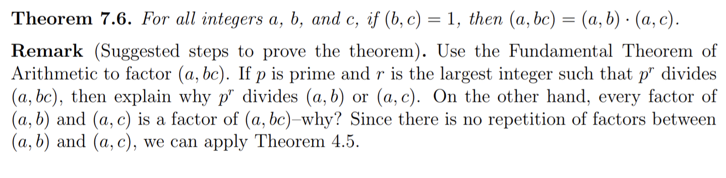 Solved Theorem 7.6. For all integers a,b, and c, if (b,c)=1, | Chegg.com