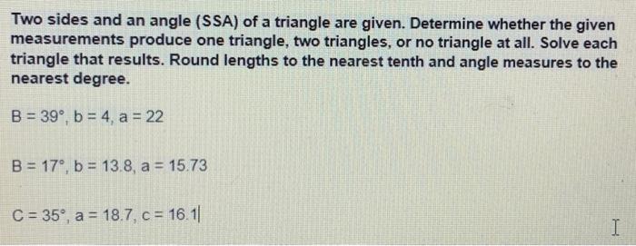 Solved Two sides and an angle (SSA) of a triangle are given. | Chegg.com