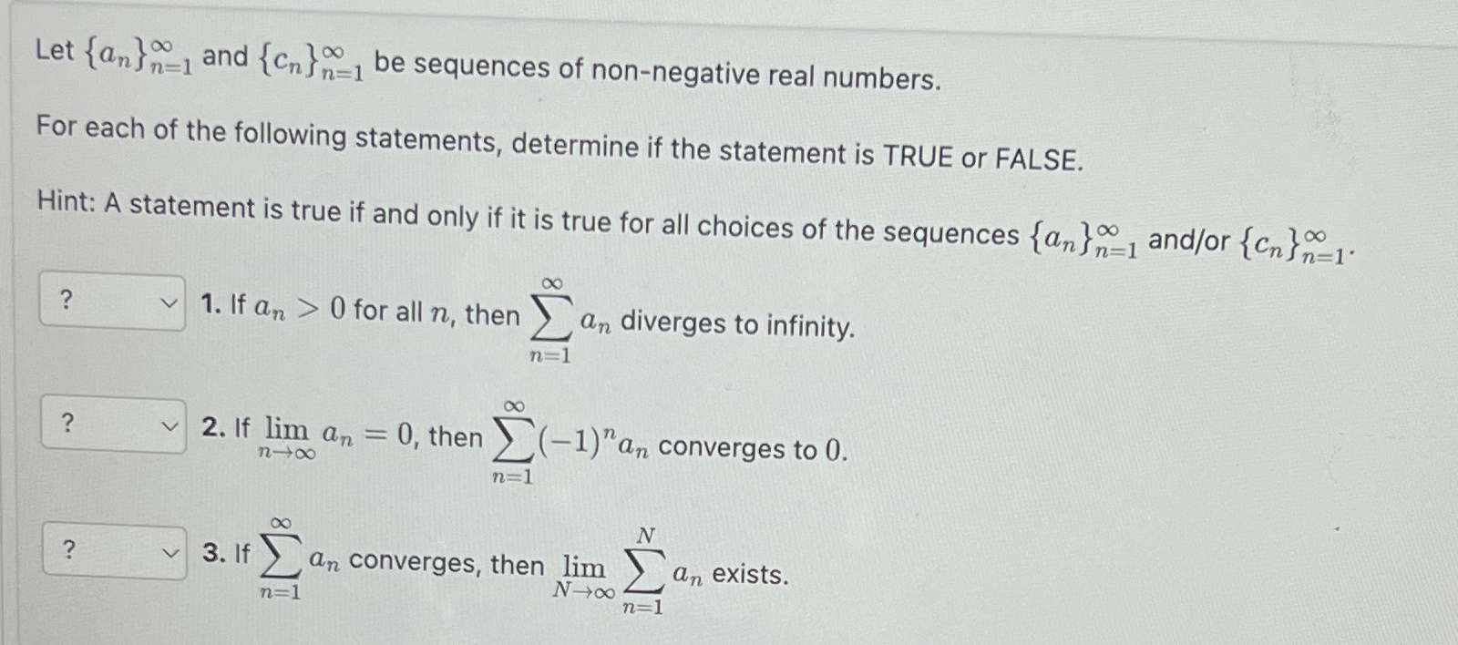 Solved Let {an}n=1∞ ﻿and {cn}n=1∞ ﻿be sequences of | Chegg.com