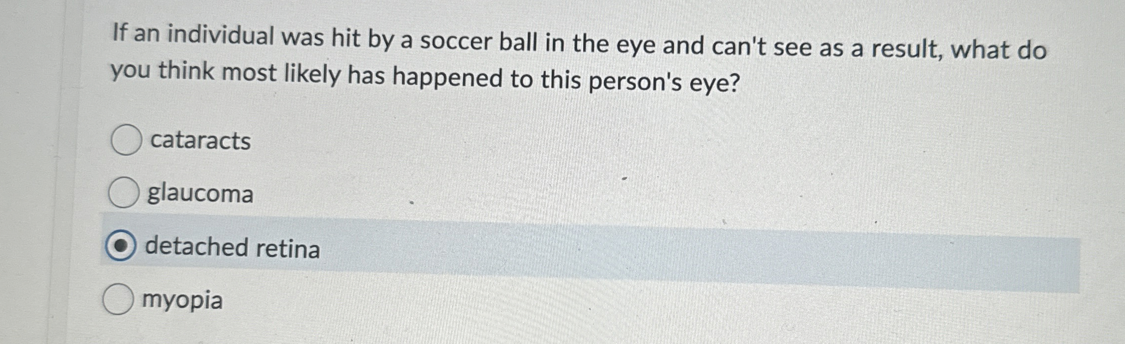 Solved If an individual was hit by a soccer ball in the eye | Chegg.com