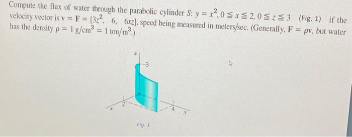 Solved Compute the flux of water through the parabolic | Chegg.com