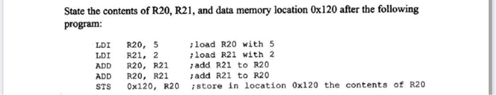 Solved State the contents of R20, R21, and data memory | Chegg.com