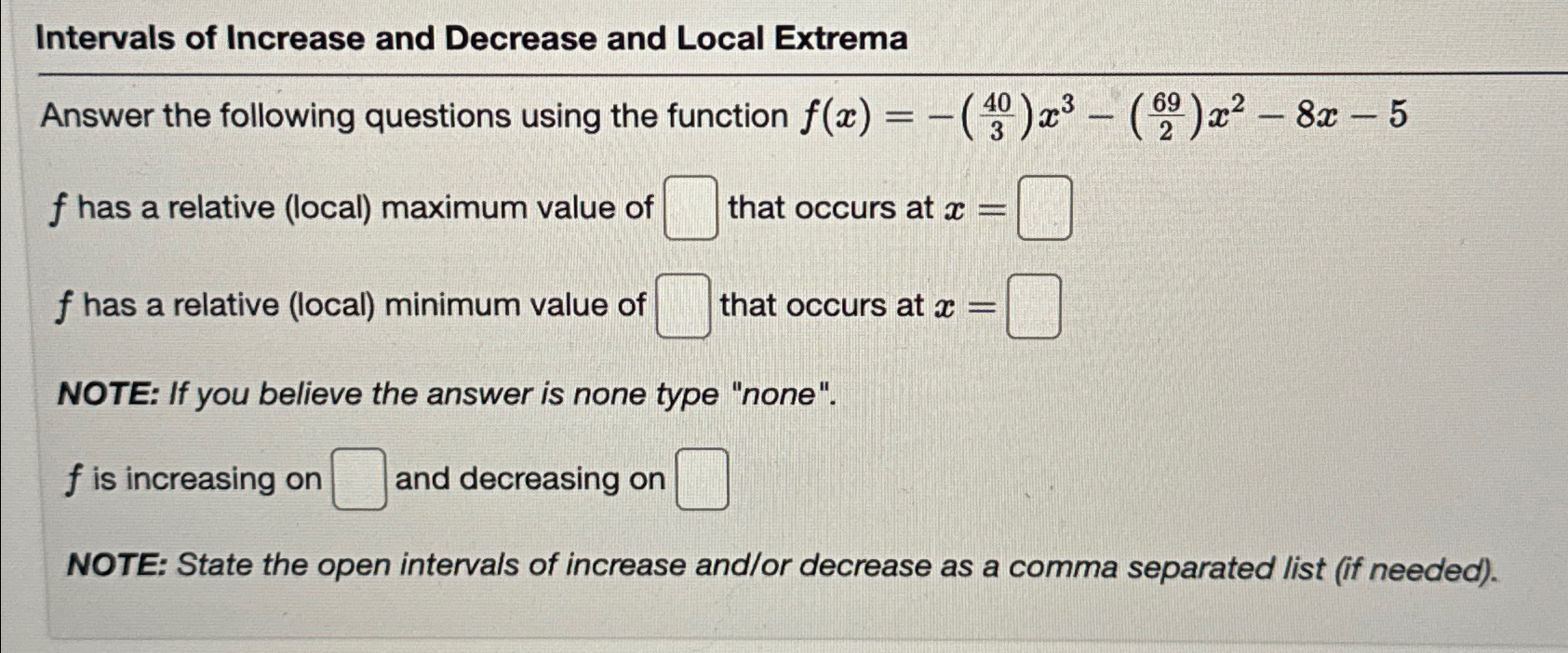 Solved Intervals of Increase and Decrease and Local | Chegg.com