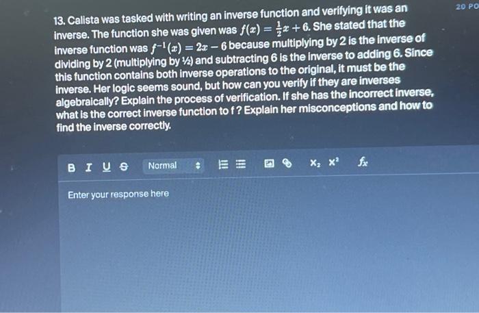 13. Calista was tasked with writing an inverse | Chegg.com