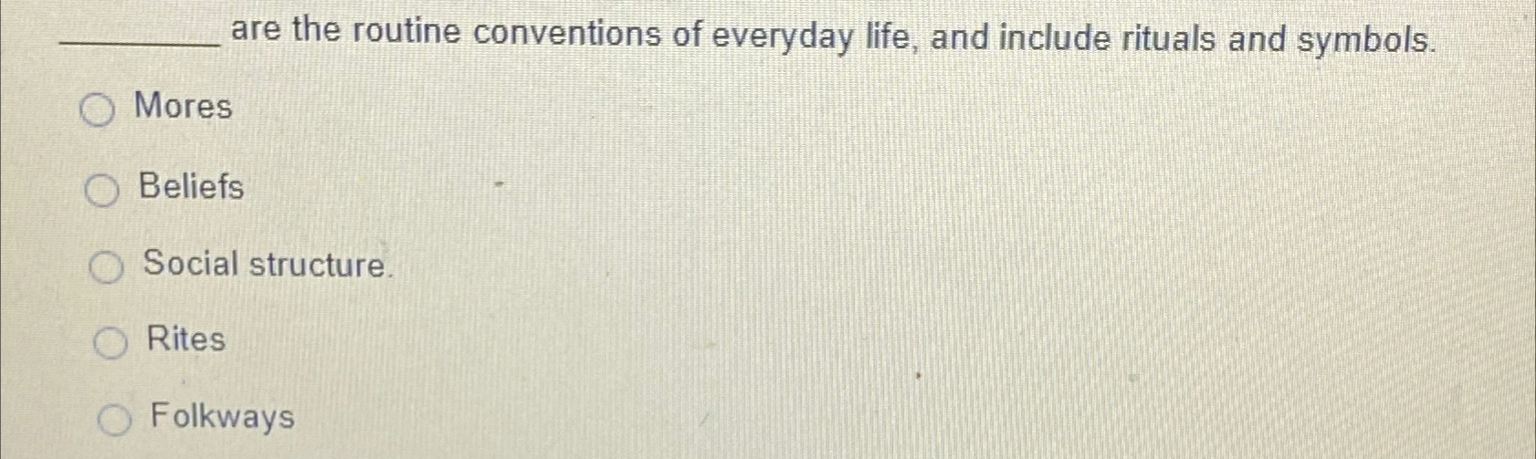 Solved are the routine conventions of everyday life, and | Chegg.com