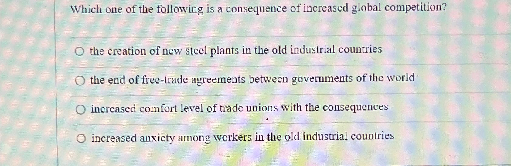 Solved Which one of the following is a consequence of | Chegg.com