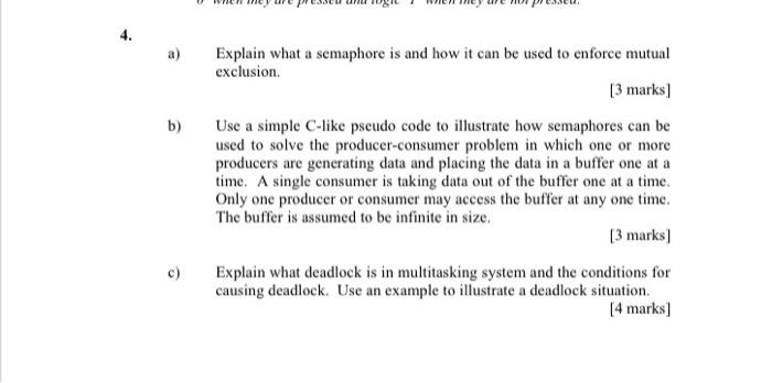 Solved b) Explain what a semaphore is and how it can be used | Chegg.com