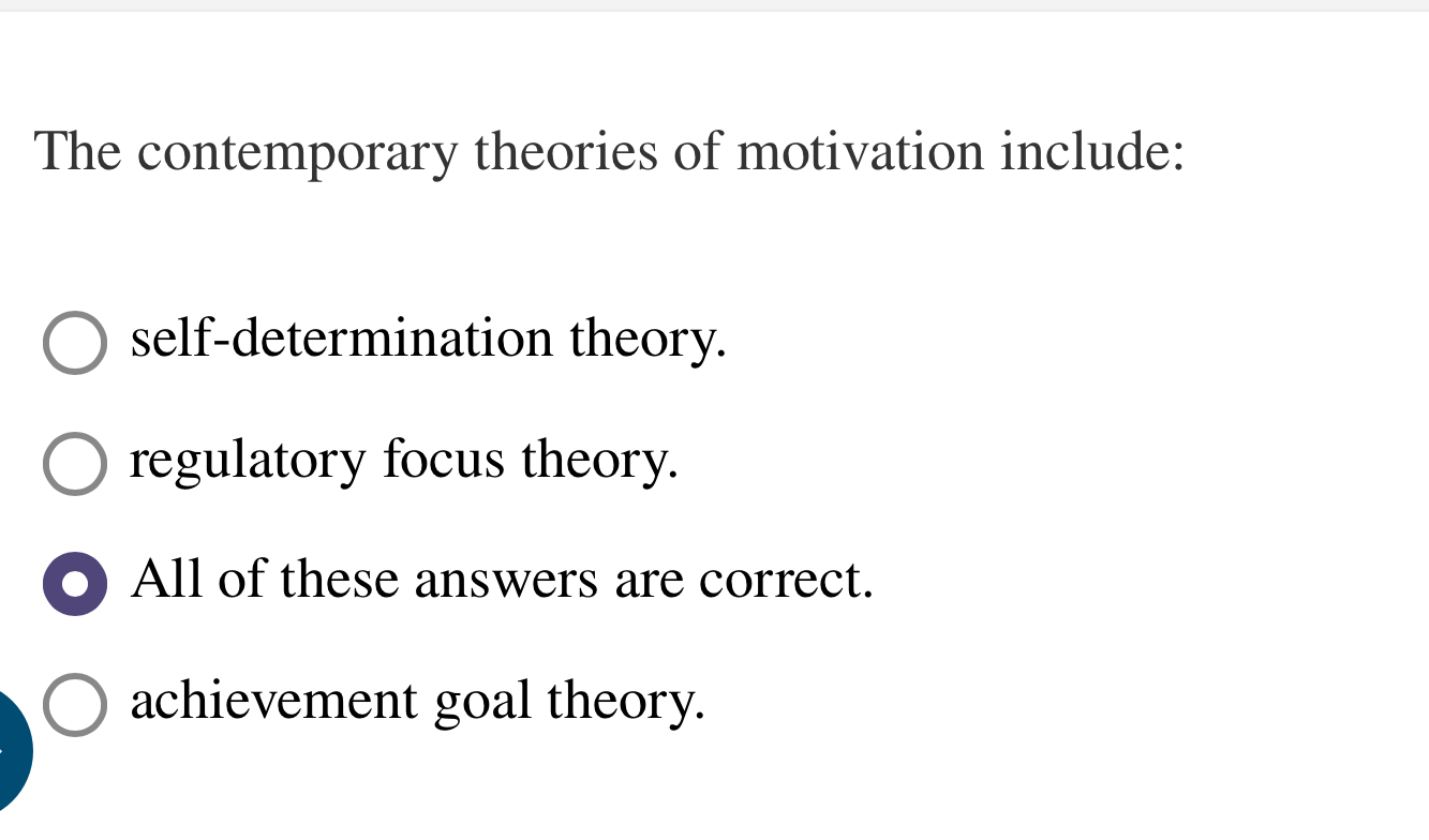 Solved The contemporary theories of motivation | Chegg.com