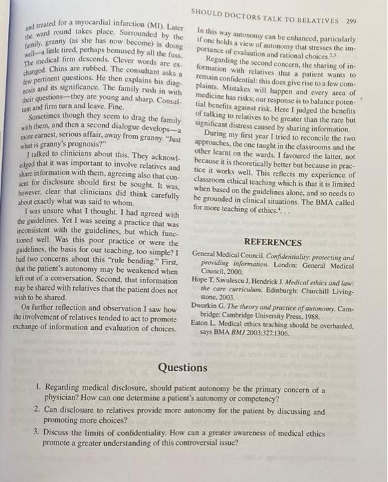 Solved Regarding medical disclosure, should patient autonomy | Chegg.com