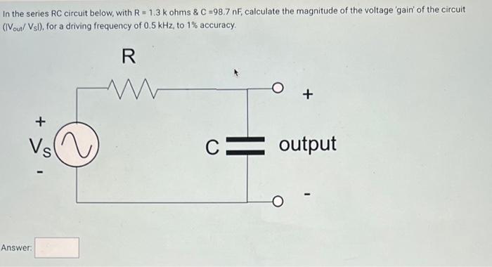 Solved In the series RC circuit below, with R=1.3k ohms | Chegg.com
