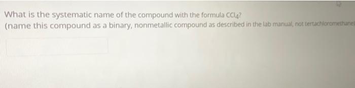 Solved What is the systematic name of the compound with the | Chegg.com