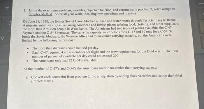 Solved 3. Using the exact same problem, variables, objective | Chegg.com