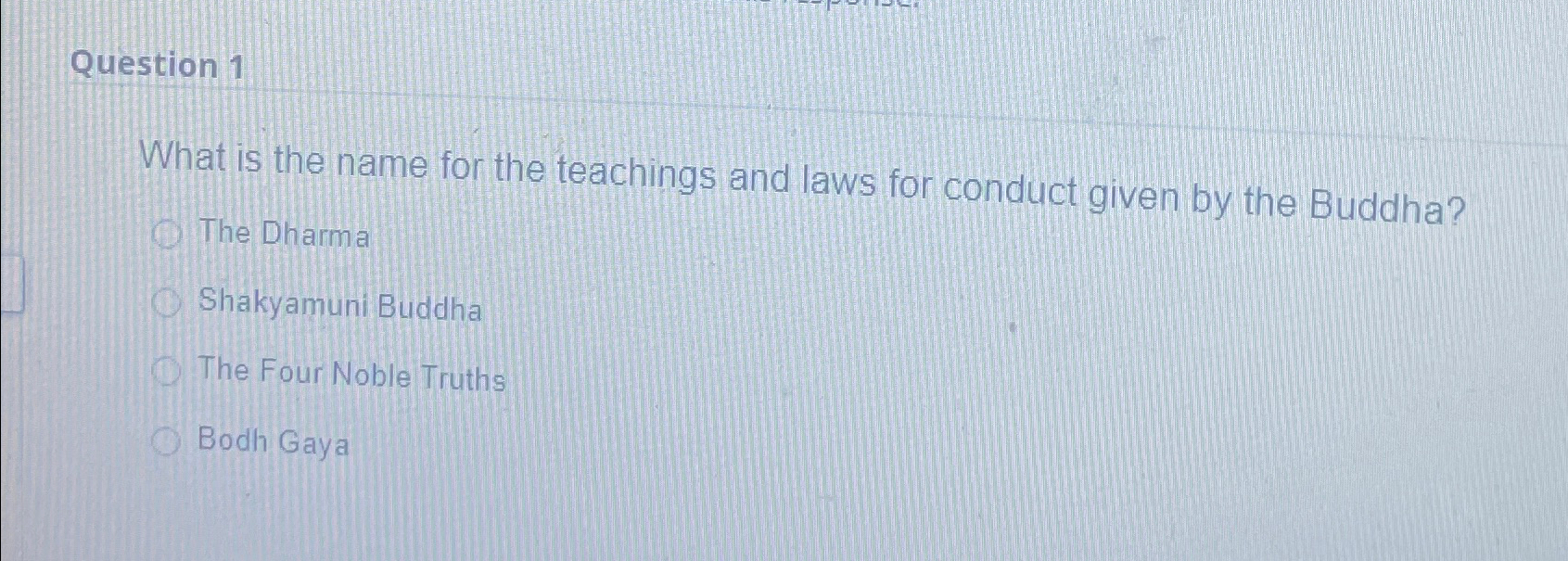 Solved Question 1What is the name for the teachings and laws | Chegg.com
