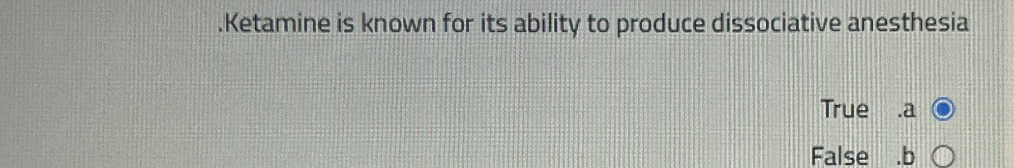Solved Ketamine is known for its ability to produce | Chegg.com