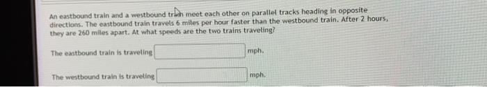 Solved An eastbound train and a westbound to meet each other | Chegg.com