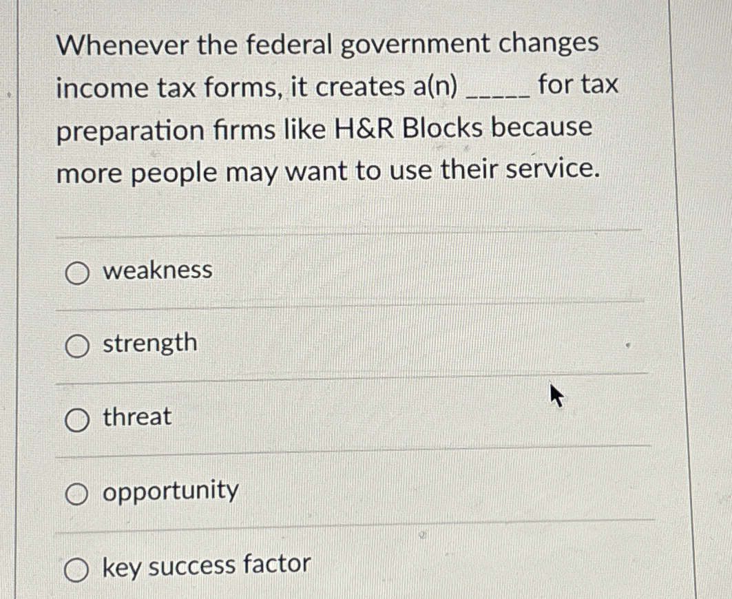 Solved Whenever the federal government changes income tax | Chegg.com