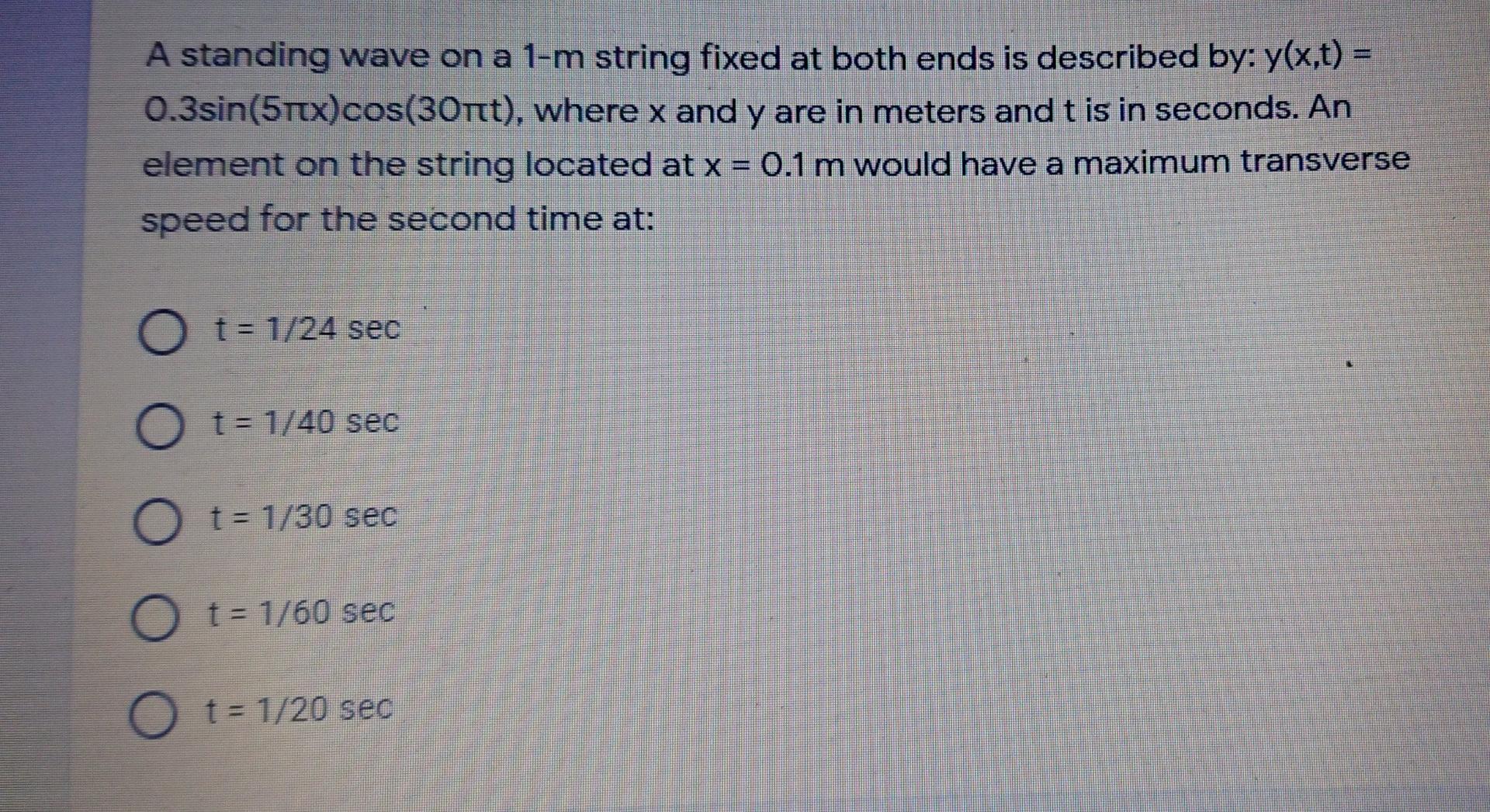 Solved A standing wave on a 1-m string fixed at both ends is | Chegg.com