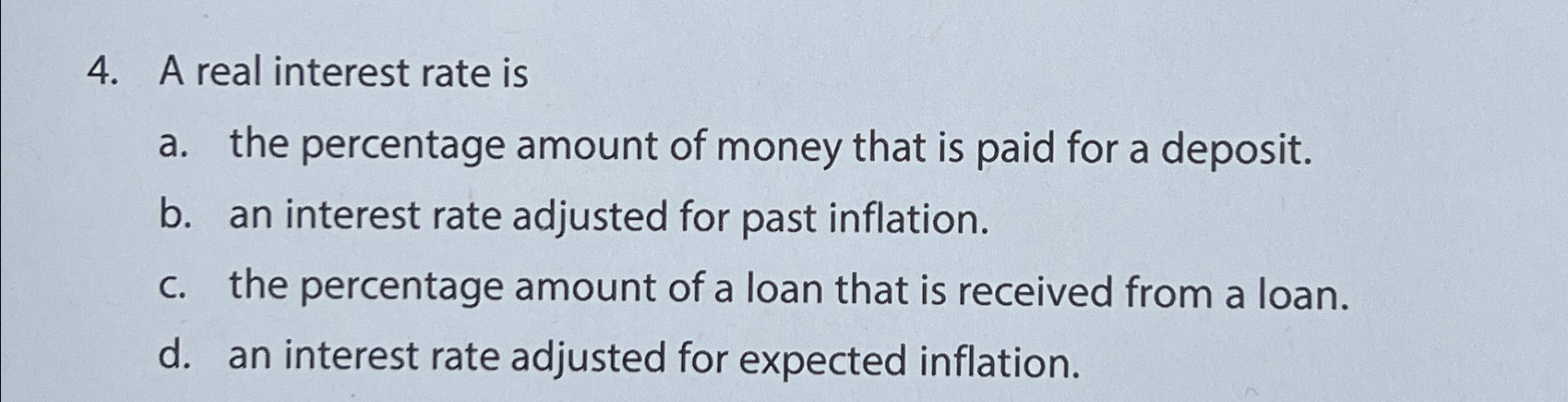 Solved A real interest rate isa. ﻿the percentage amount of | Chegg.com