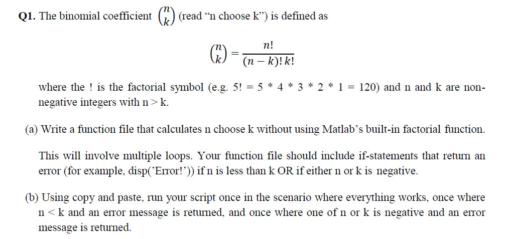 Solved Q1. ﻿The binomial coefficient ([n],[k]) (read " n | Chegg.com