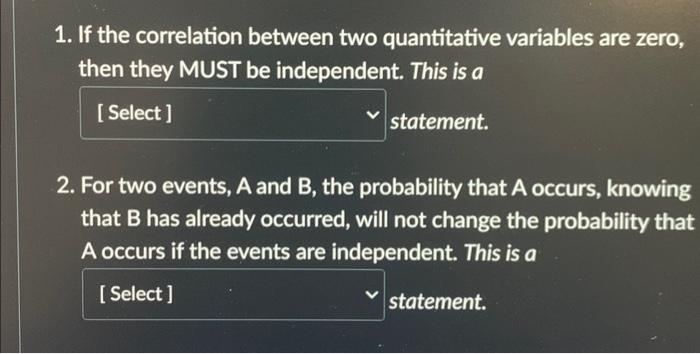 Solved 1. If the correlation between two quantitative | Chegg.com