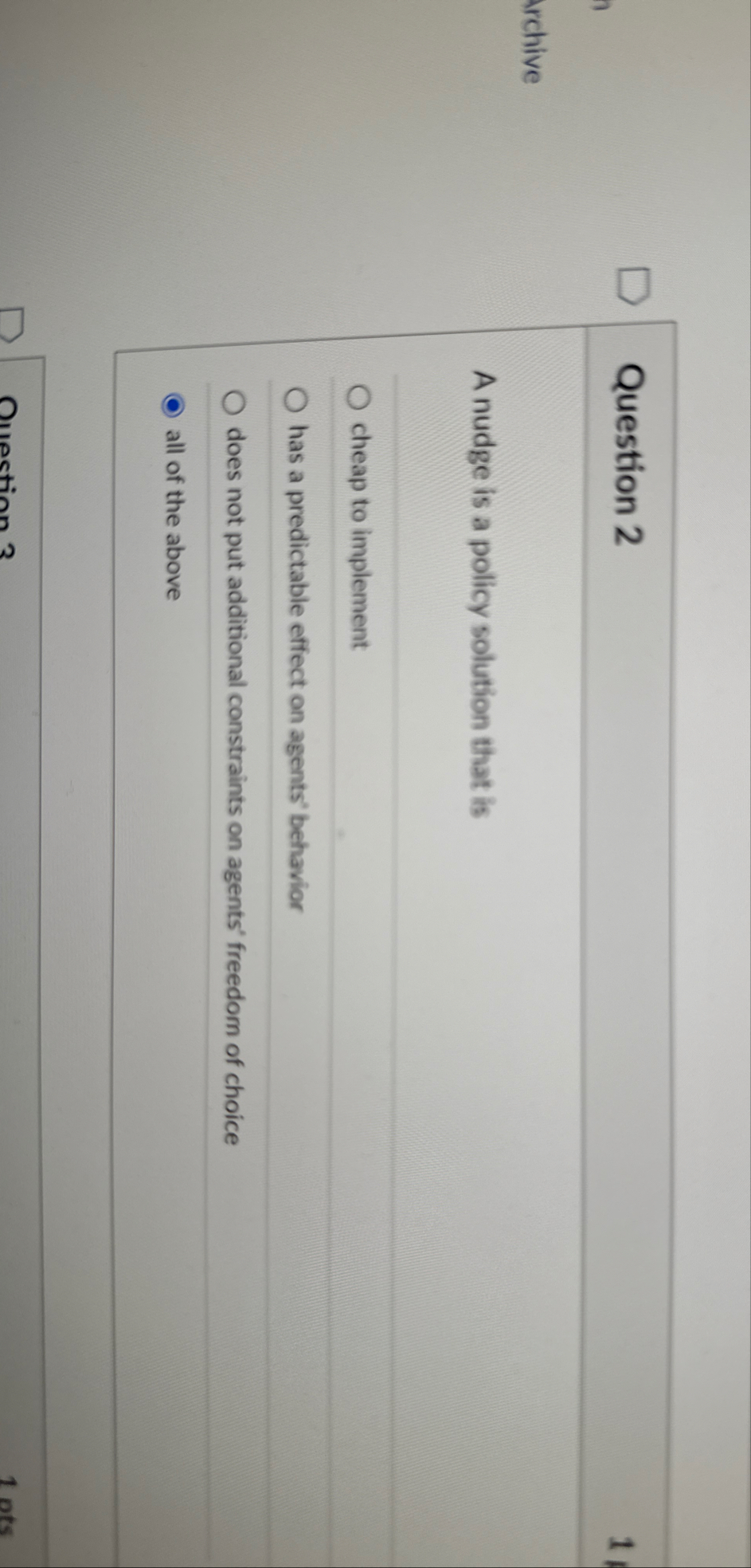 Solved Question 2A nudge is a policy solution that ischeap | Chegg.com
