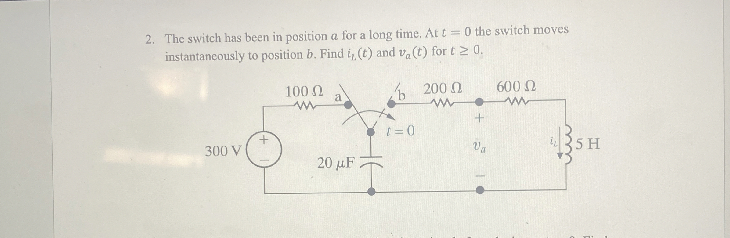 Solved The switch has been in position a for a long time. At | Chegg.com