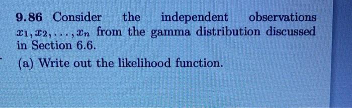 Solved 9.86 Consider the independent observations x1,x2,…,xn | Chegg.com