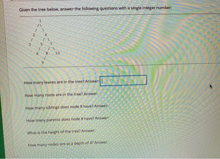 Solved Given The Tree Below Answer The Following Questions