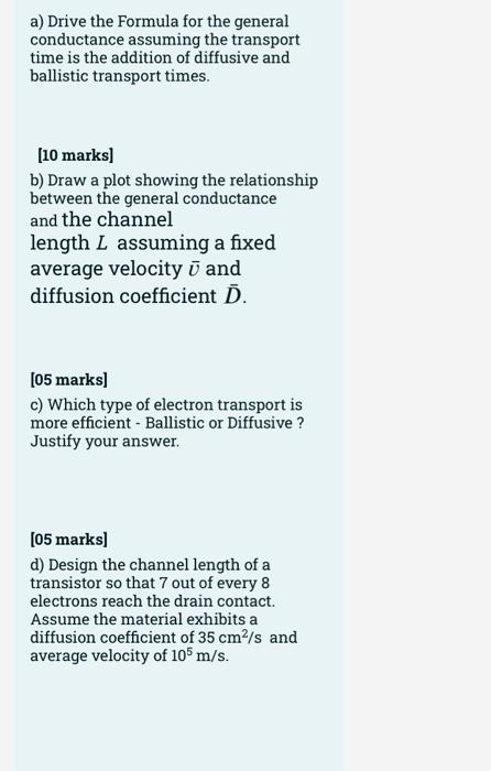 Solved a) Drive the Formula for the general conductance | Chegg.com
