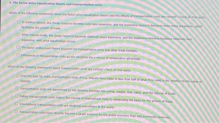 Solved 5. The factor-price equalization theory and | Chegg.com