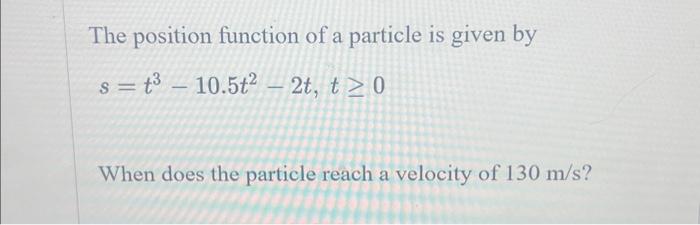 Solved The position function of a particle is given by | Chegg.com