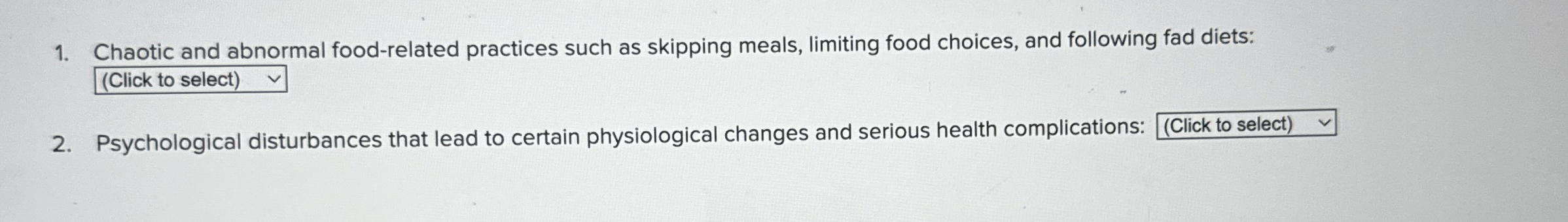 Solved Chaotic and abnormal food-related practices such as | Chegg.com