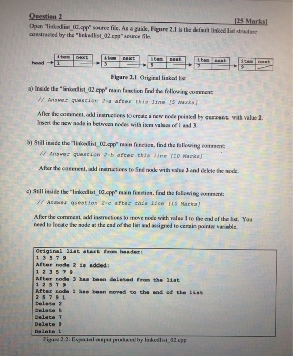 Solved Question 2 125 Marks Open "linkedlist_02.cpp" source | Chegg.com