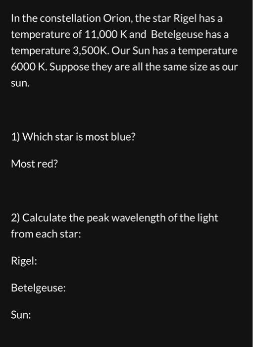 Solved In the constellation Orion, the star Rigel has a | Chegg.com