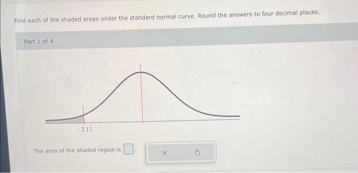 Solved Find each of the shaded areas under the standard | Chegg.com