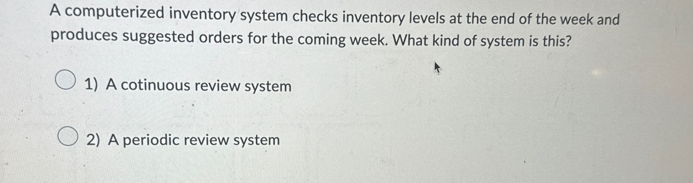 Solved A computerized inventory system checks inventory | Chegg.com