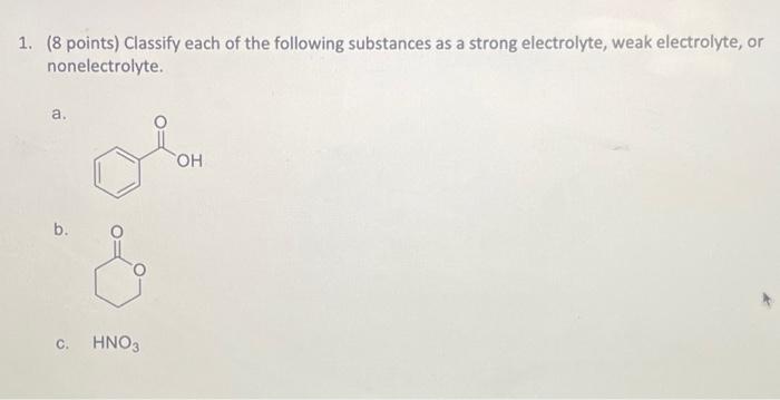 Solved 1. (8 points) Classify each of the following | Chegg.com