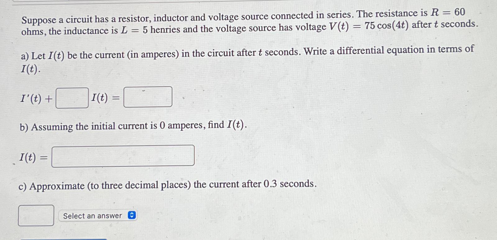 Solved Suppose a circuit has a resistor, inductor and | Chegg.com
