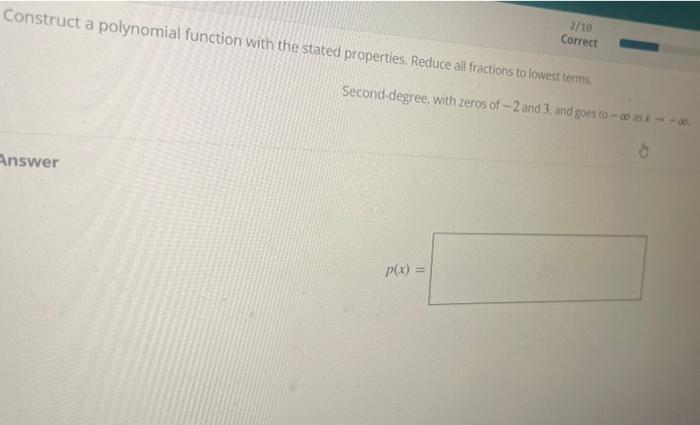Solved Construct a polynomial function with the stated | Chegg.com