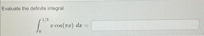 Solved Evaluate the definite integral. | Chegg.com