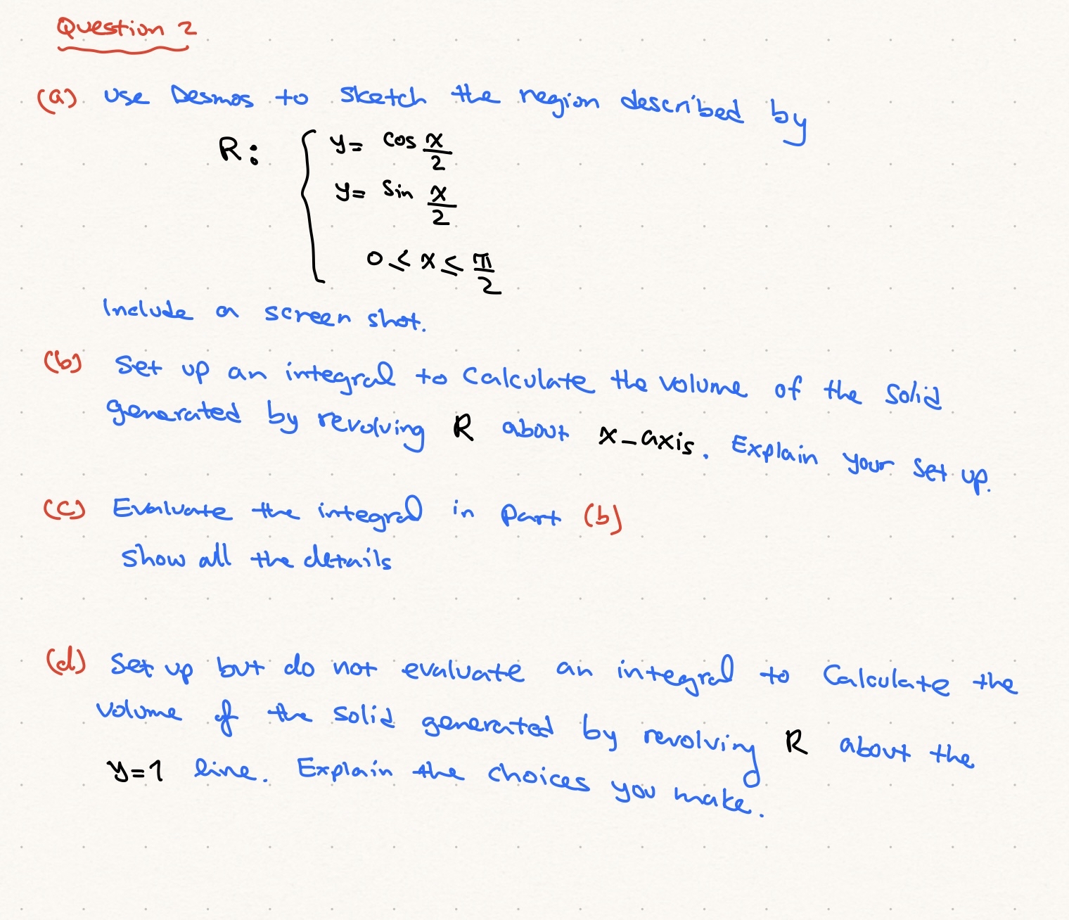 Solved Question 2(a). ﻿Use Desmos to sketch the negion | Chegg.com