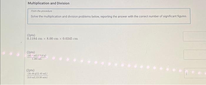 Solved Multiplication and Division From the procedure Solve | Chegg.com