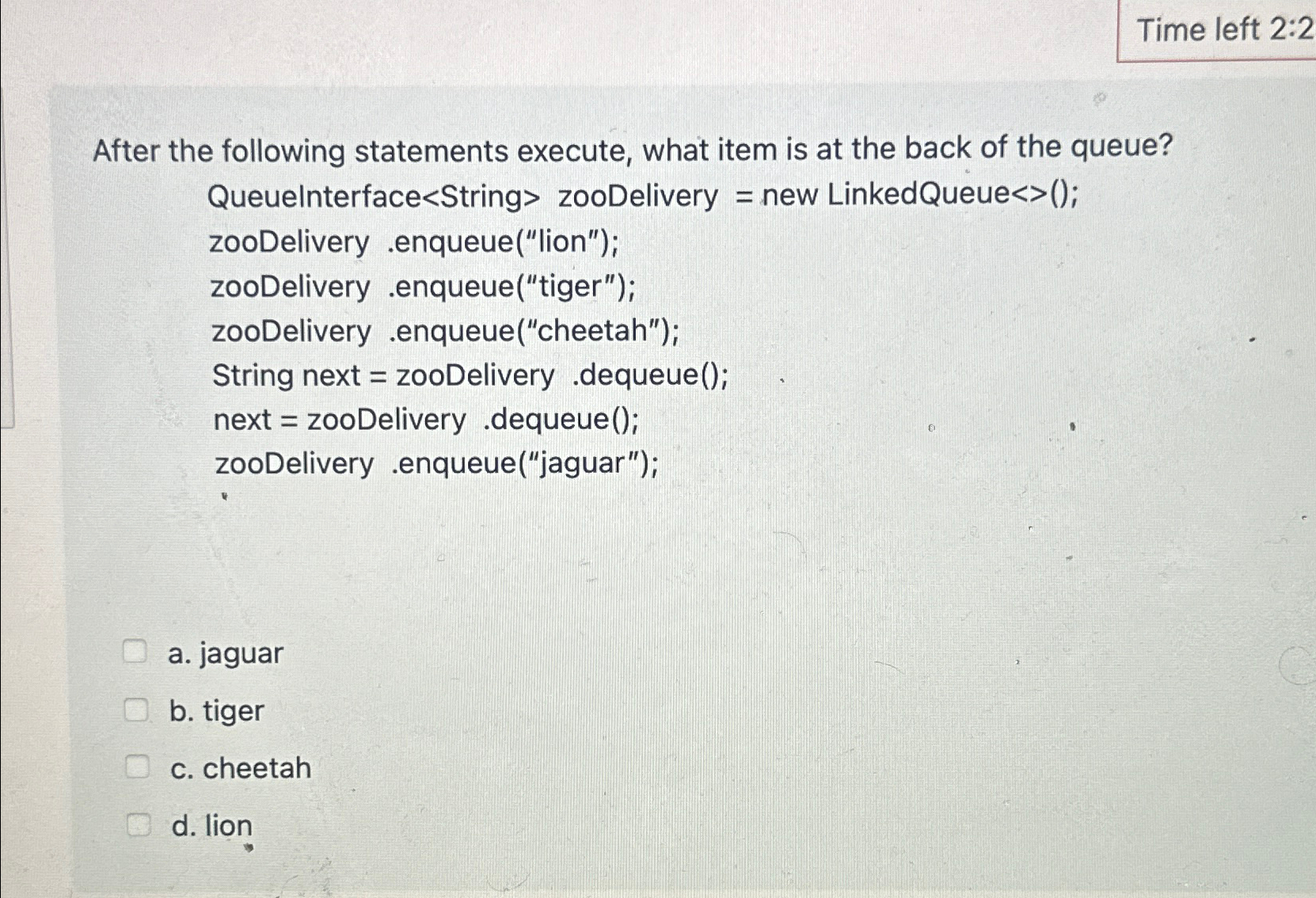 Solved Time left 2:2After the following statements execute, | Chegg.com
