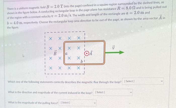Solved [Select] The flux through the loop is positive and is | Chegg.com