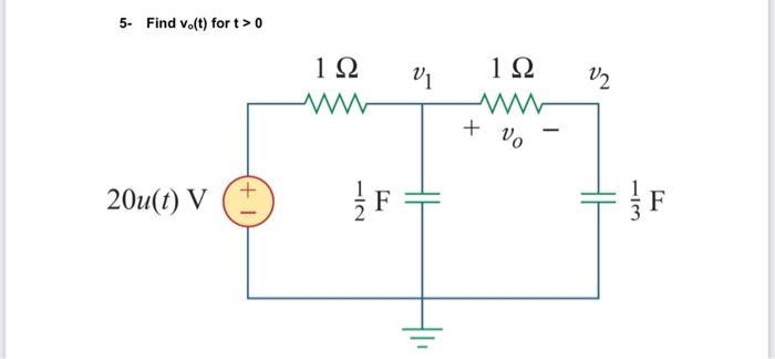 Solved Circuits question please solve the following question | Chegg.com