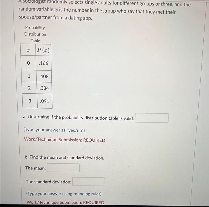 Solved A sociologist randomly selects single adults for | Chegg.com
