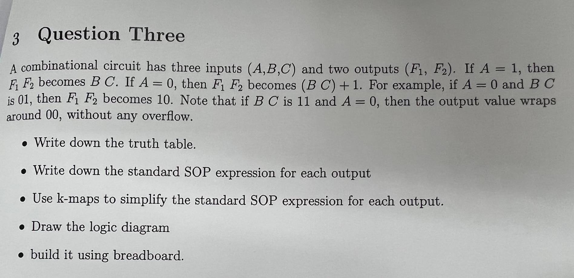 3 Question Ihree A combinational circuit has three | Chegg.com