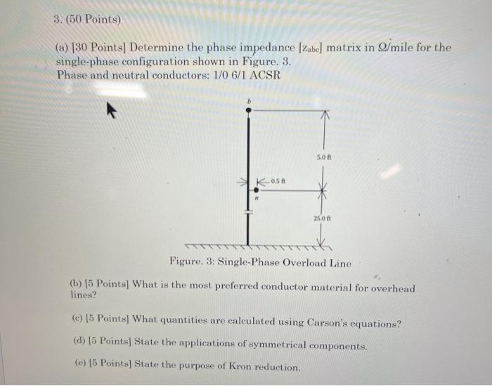Solved (a) [30 Points] Determine the phase impedance [zabe] | Chegg.com
