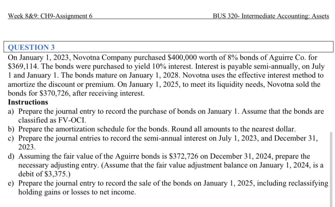Solved Week 8&9: CH9-Assignment 6BUS 320- ﻿Intermediate | Chegg.com