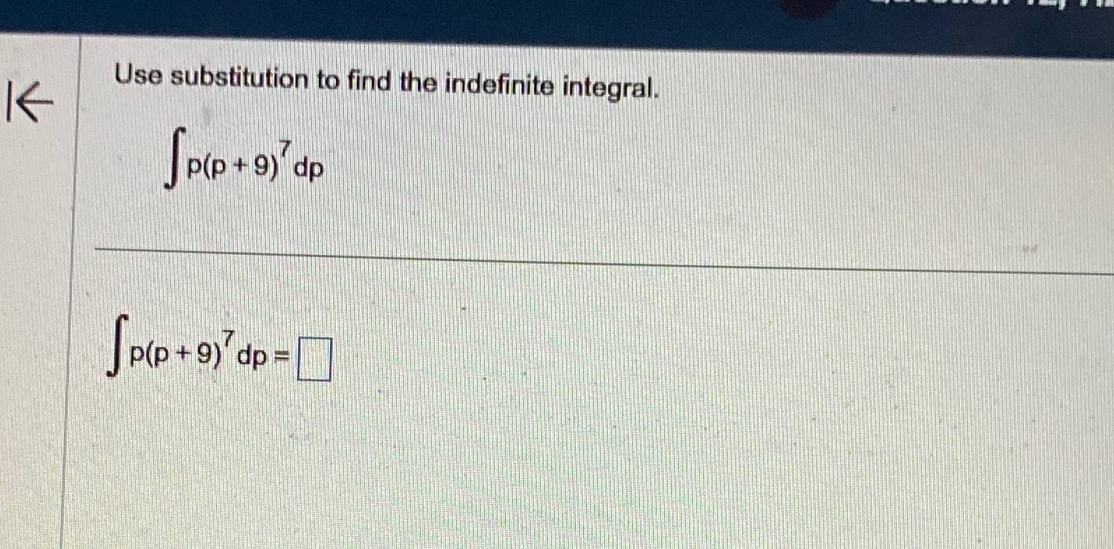 Solved Use substitution to find the indefinite | Chegg.com